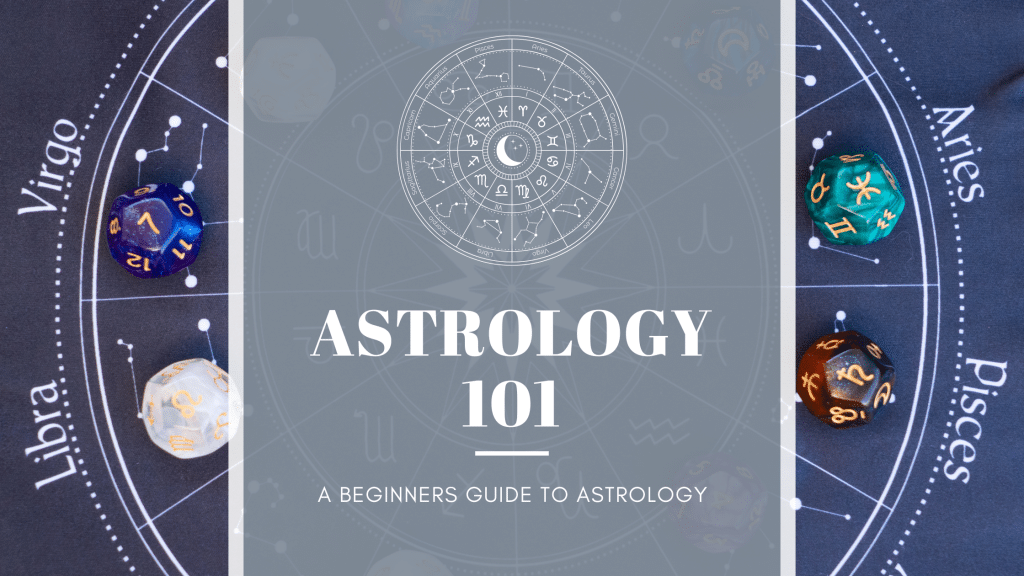 Astrology 101 | Beginner's Guide To Your Birth Chart